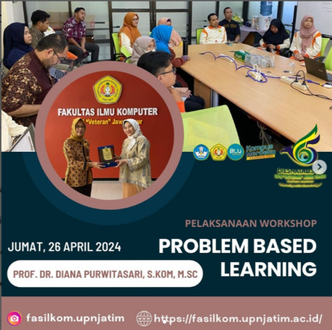 Pelaksanaan Workshop Problem Based Learning - Fakultas Ilmu Komputer ...